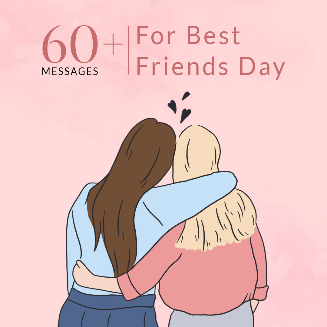 Best Friends Day - 60+ Wishes To Share With Your BFF | Nestasia