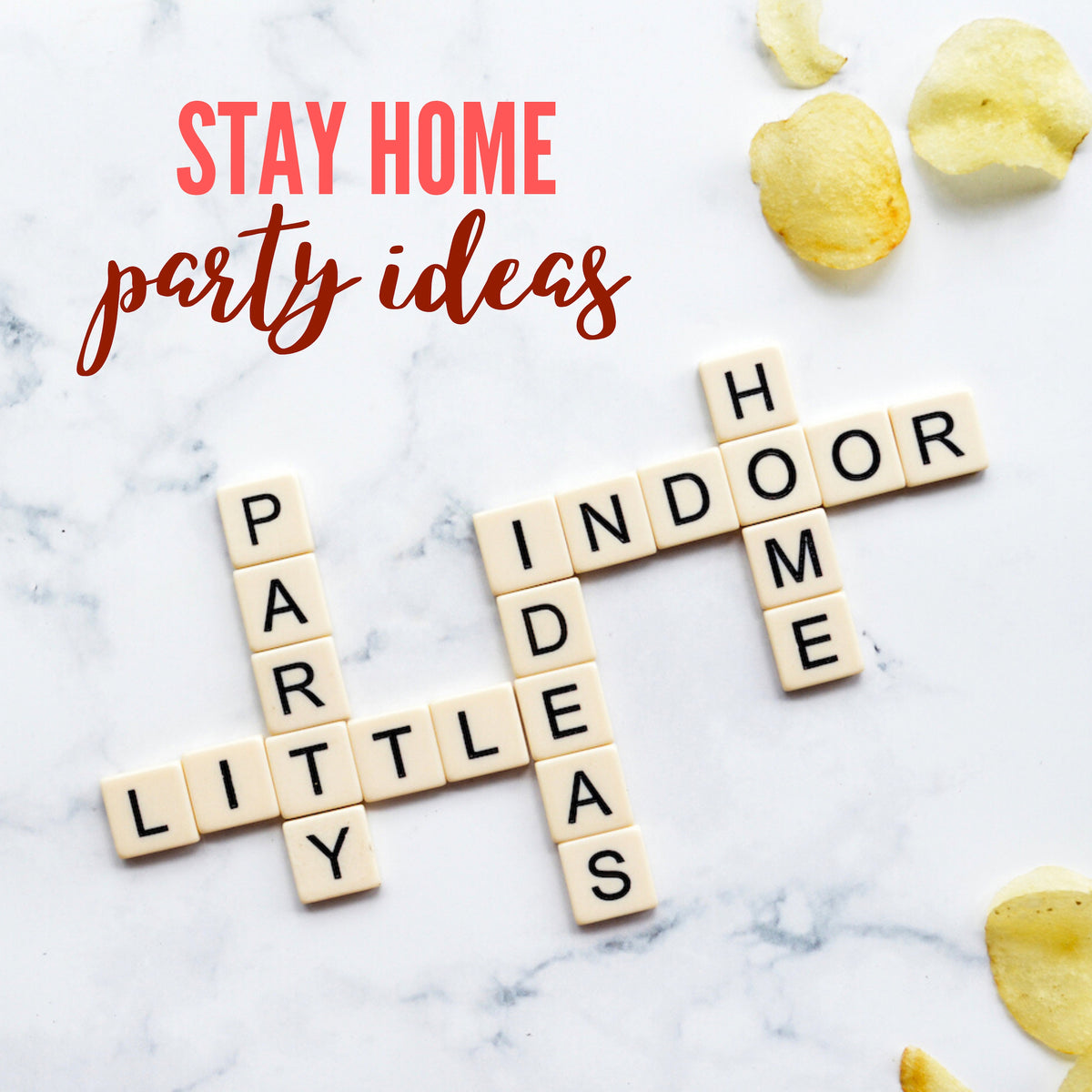 Stay Home Party Ideas